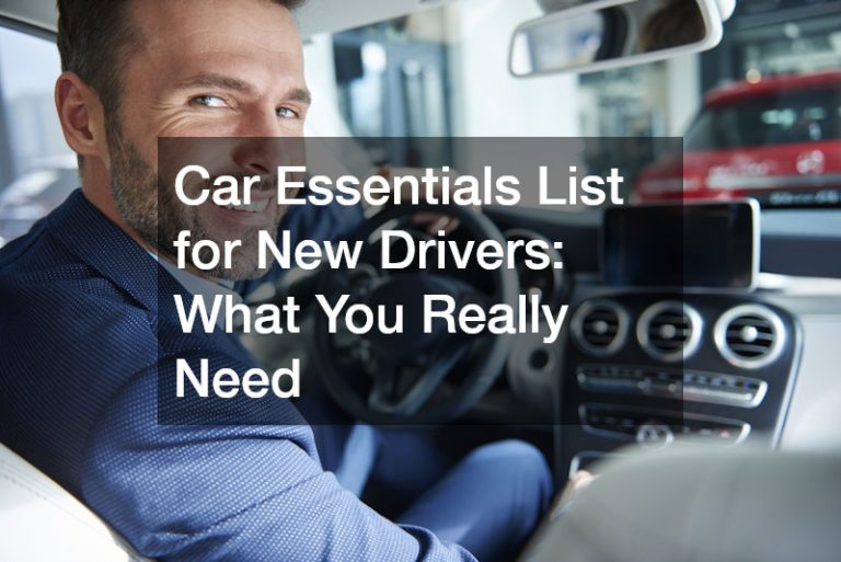 Car Essentials List for New Drivers: Must-Have Items for Safety and ...